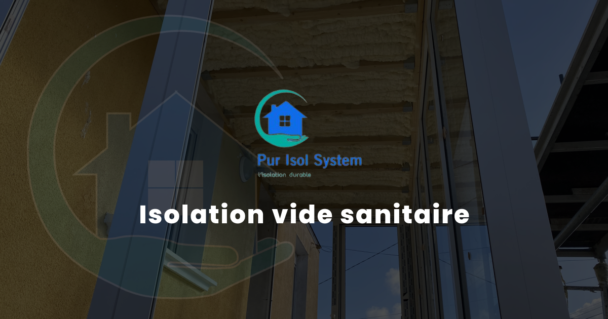 PUR ISOL SYSTEM - Isolation par vide sanitaire avec mousse polyuréthane ...
